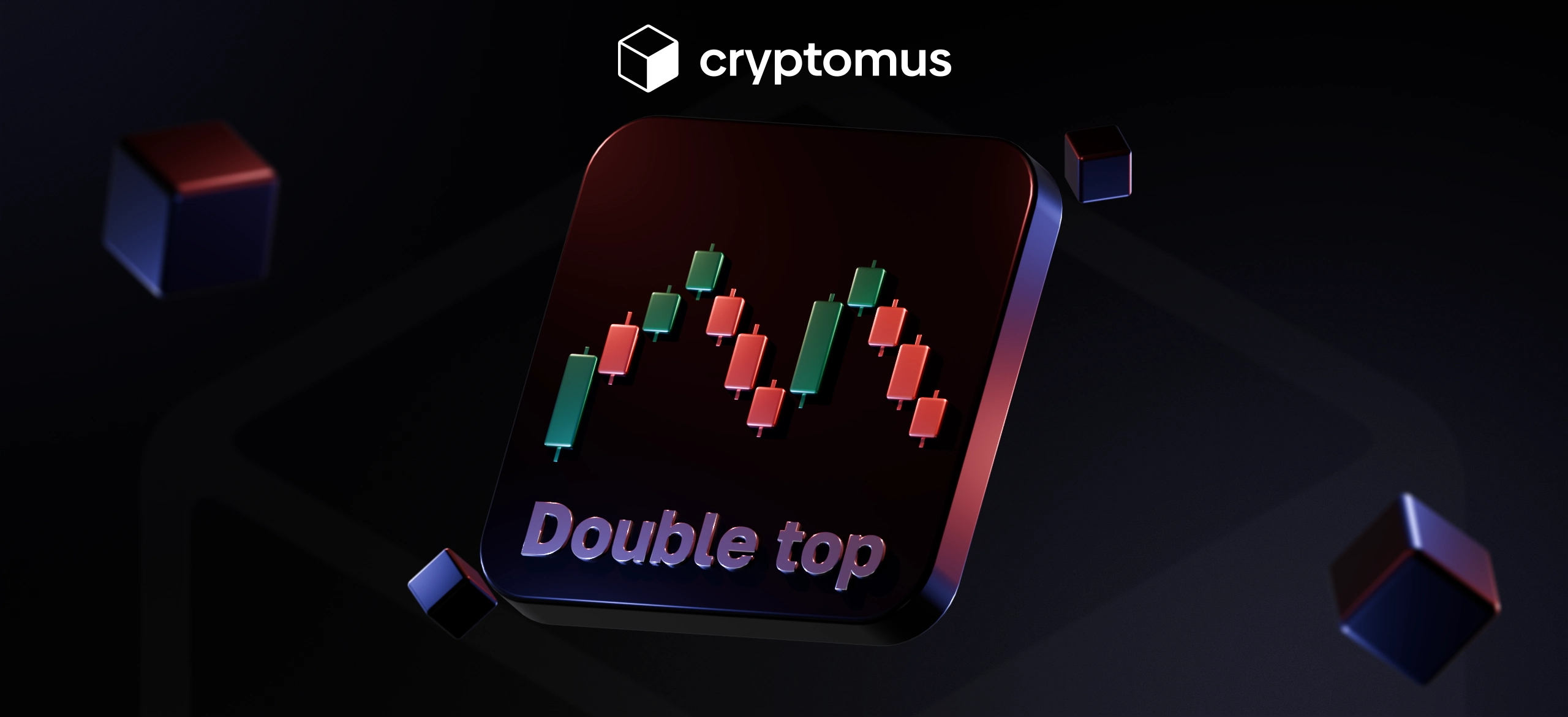 M Pattern in Crypto Trading: How to Use Double Top Pattern