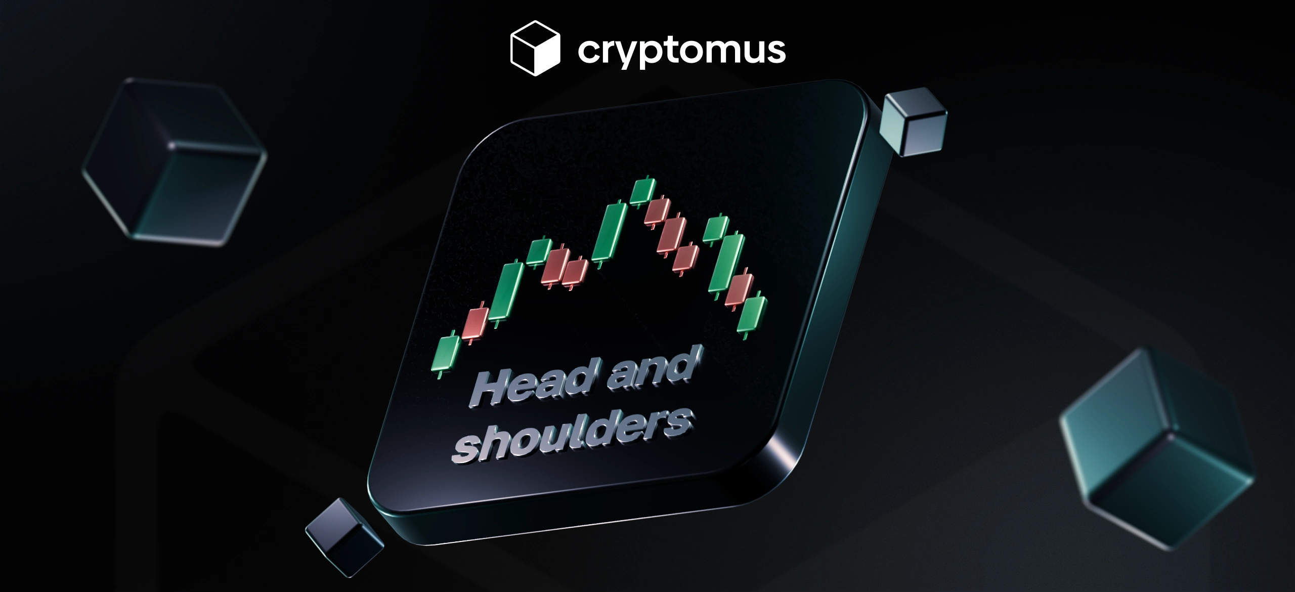 Head and Shoulders Pattern in Crypto and How to Use It