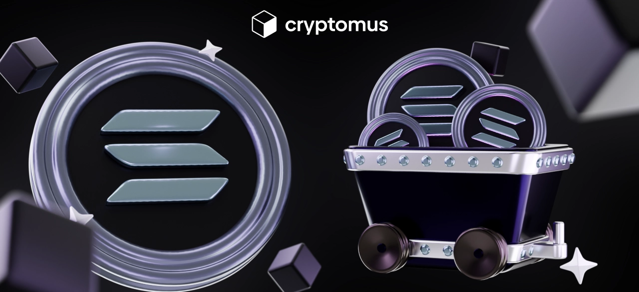 Solana (SOL) Mining: What is It and How It Works